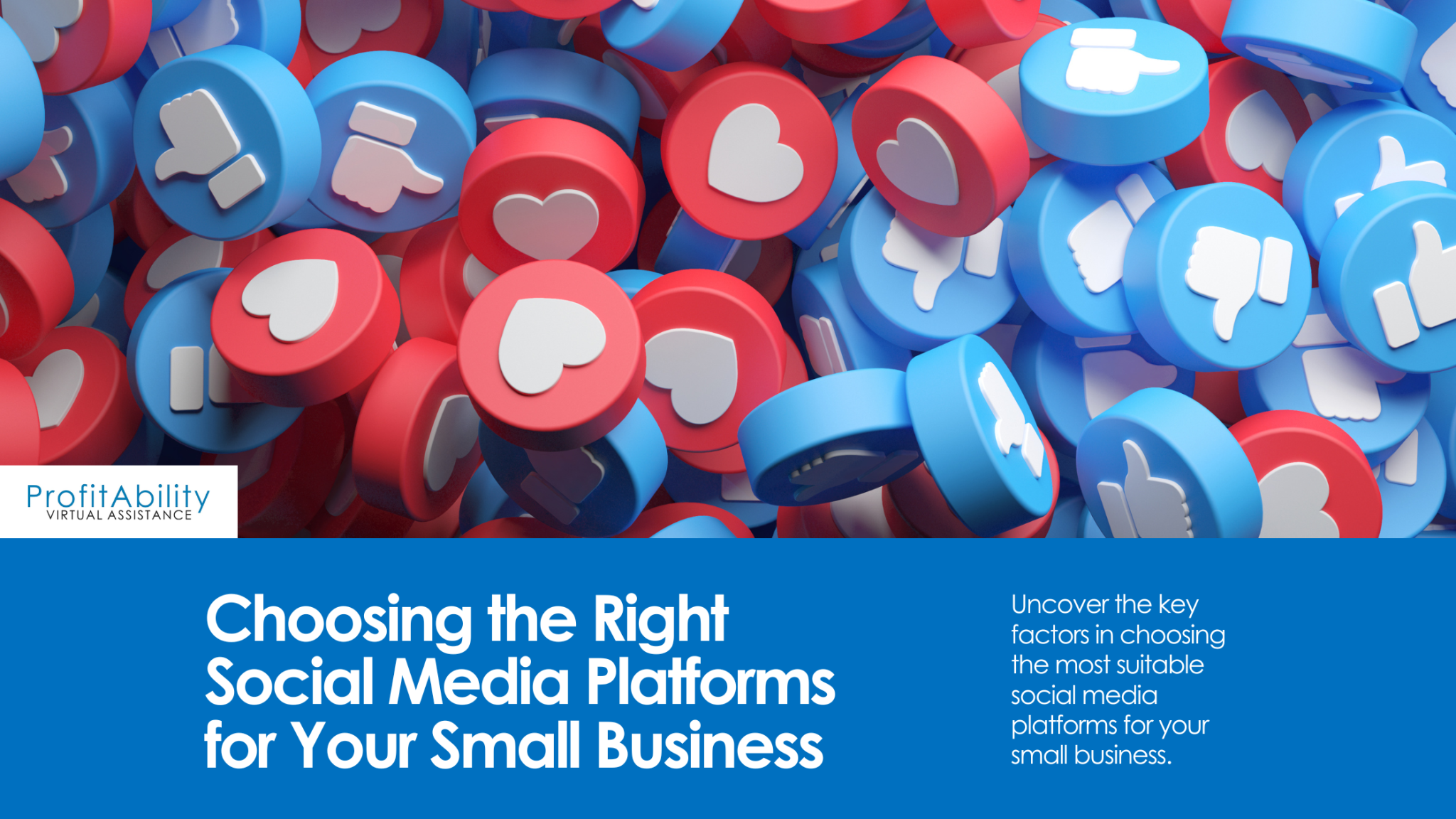 Choosing the Right Social Media Platforms for Your Small Business